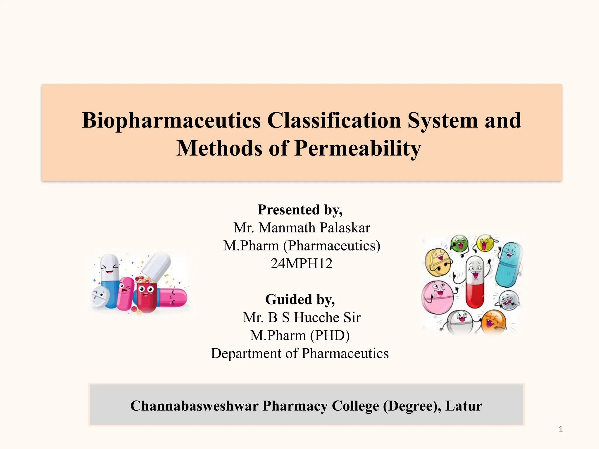 Biopharmaceutics Classification System and Methods of Permeability.pptx