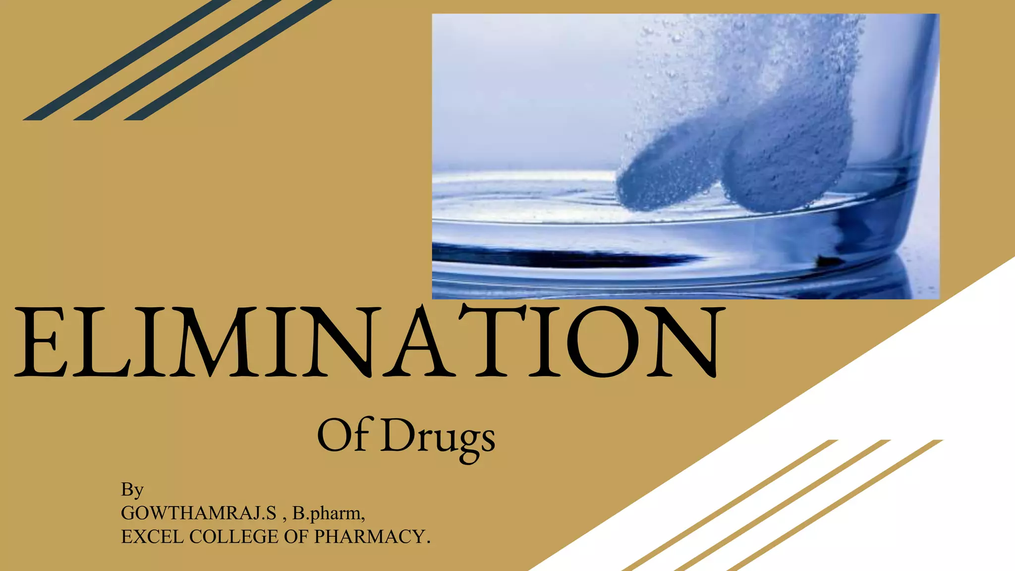 ELIMINATION OF DRUGS BIOPHARMACEUTICS | PPTX