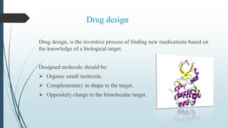 Computer Aided drug Design and its discovery process | PPTX
