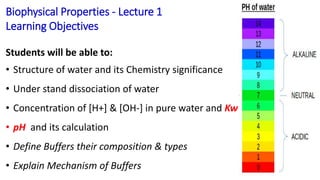 Biophisical Properties - Lecture -1.pptx