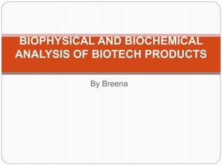 biophysical &biomedical analysis.pptx