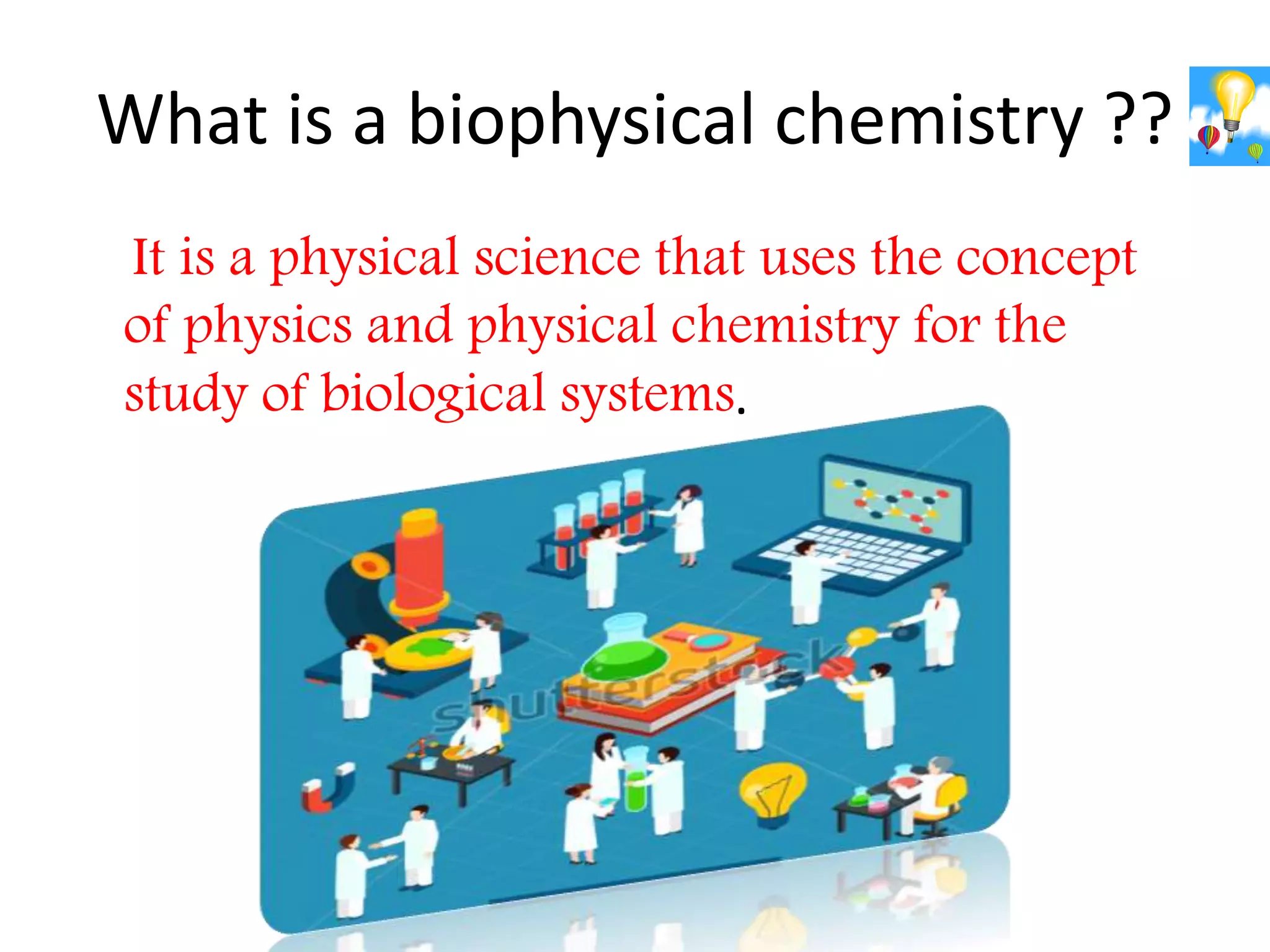 Biophysical chemistry | PPTX