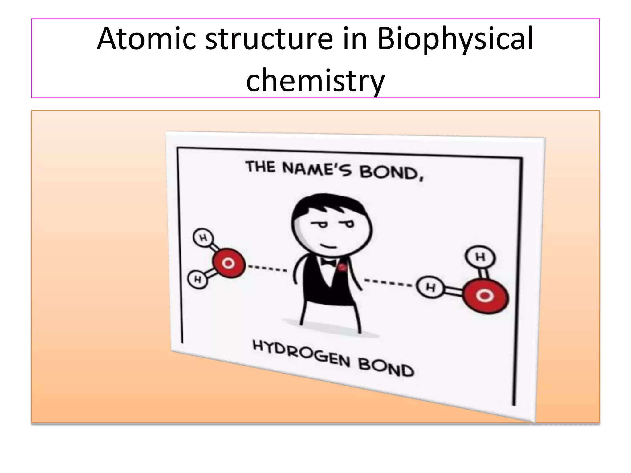 Biophysical chemistry | PPTX