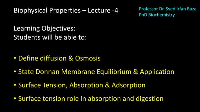 Biophysical Properties – Lecture -4.pptx