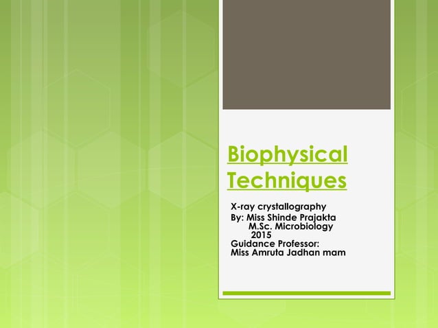 Biophysical techniques | PPT
