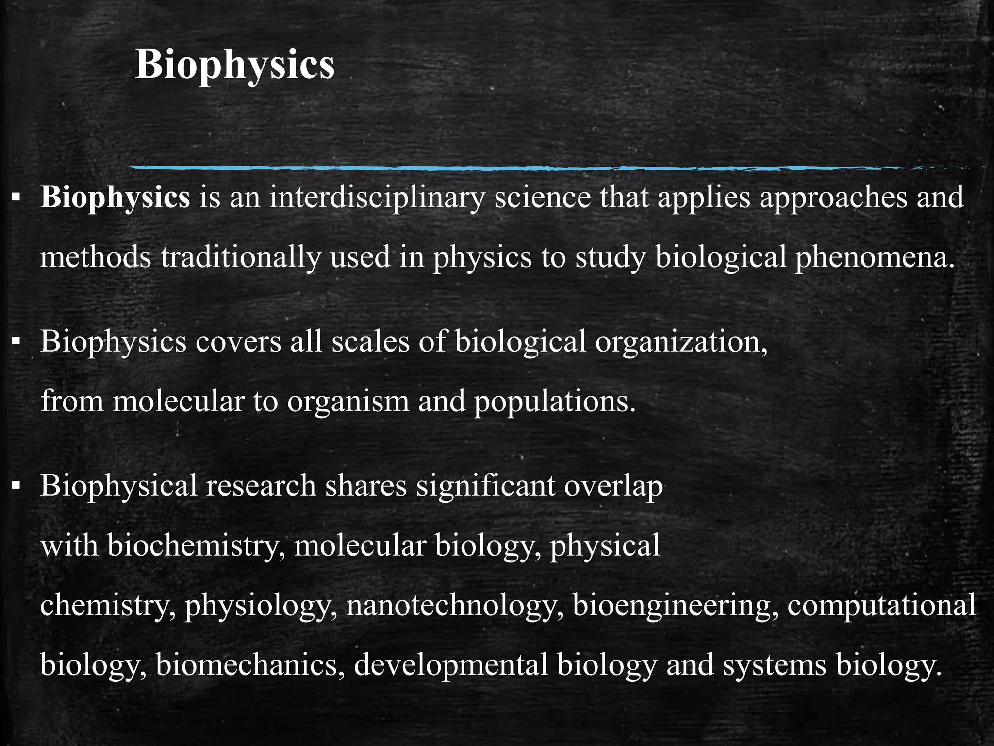 Bio physics | PPTX