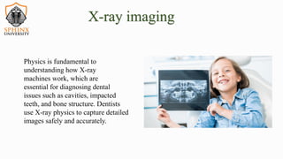 Biophysics Applications in Dentistry | PDF