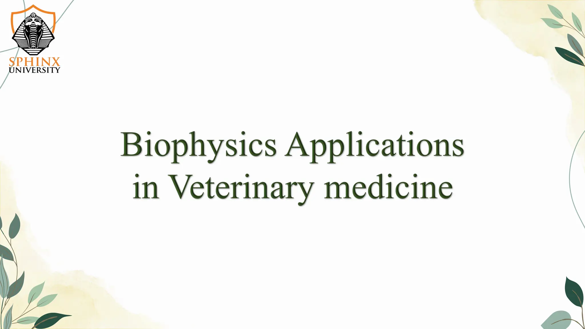 Biophysics Applications in Veterinary Medicine | PDF