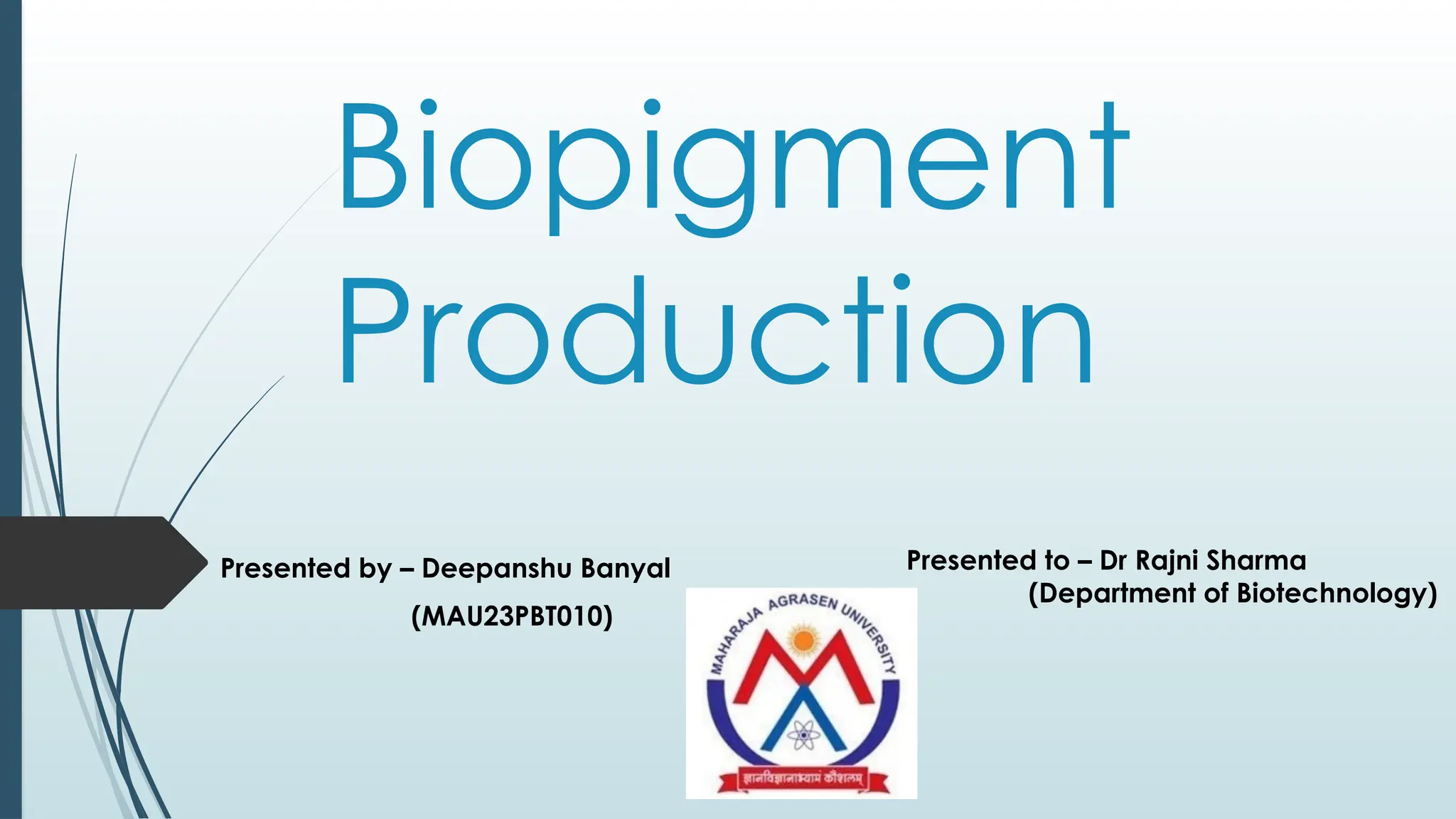 Introduction to Biopigment Production (Types of Biopigments) | PPTX