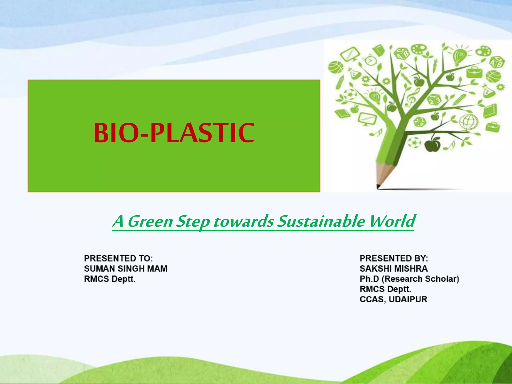 Bioplastic | PPTX