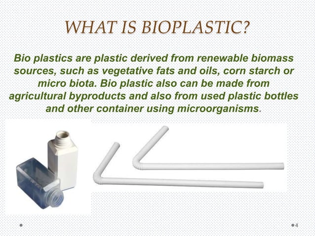 Bioplastic | PPTX
