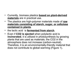 Bioplastic in polymer chemistry recent advances.ppt