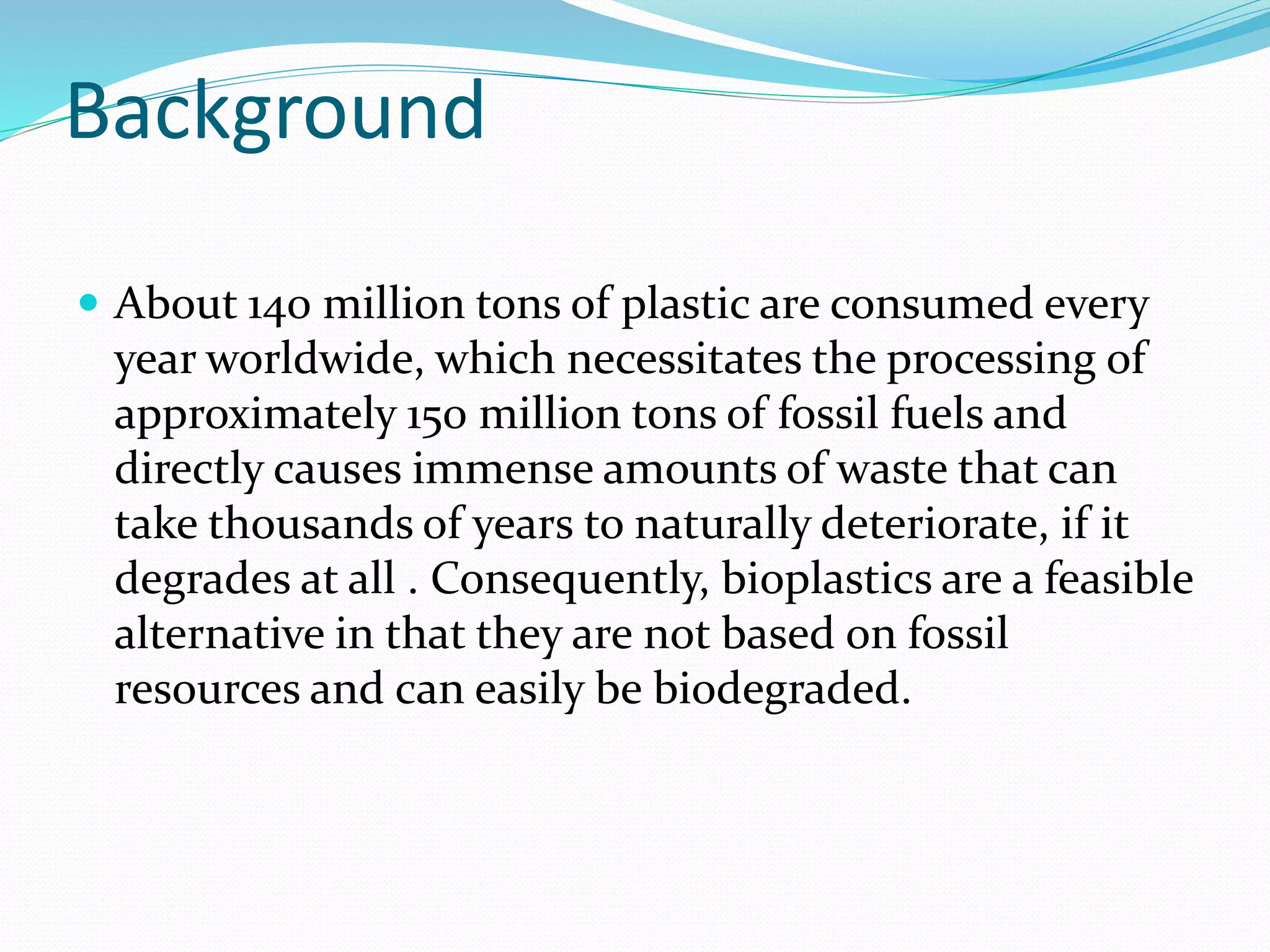 Bioplastic | PPTX