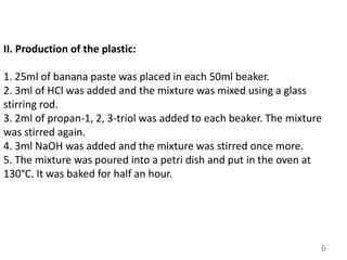 Bioplastic from banana peels | PPTX