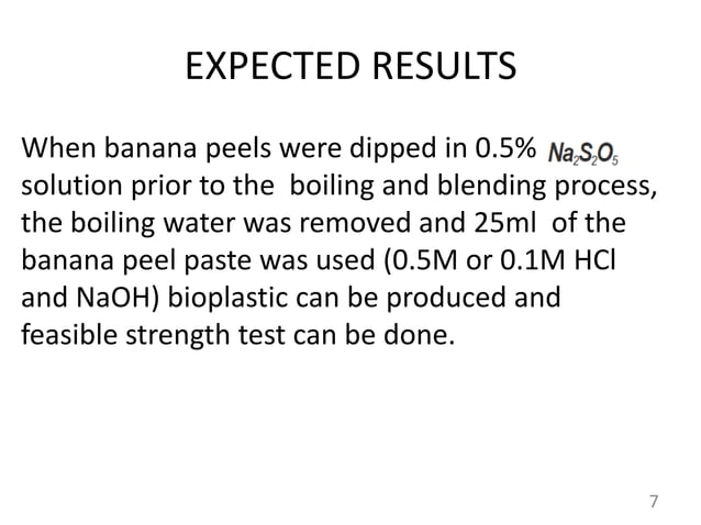 Bioplastic from banana peels | PPTX