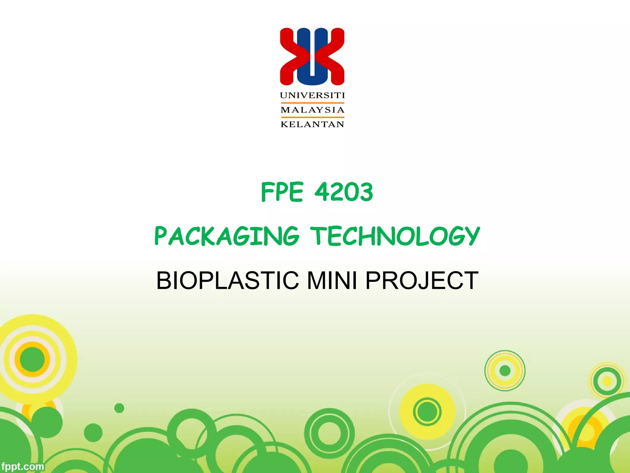Bioplastic from potato starch 2014 | PPT