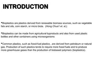 bioplastics and biotechnology for sustainable future | PPT
