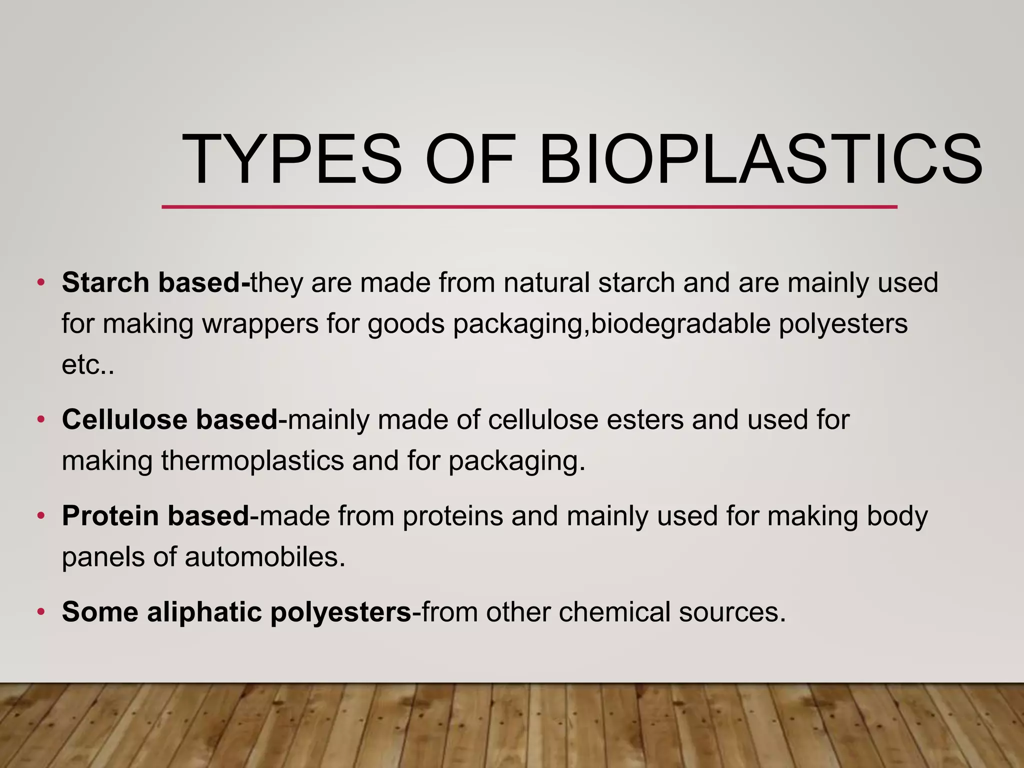 Bioplastics ppt | PPTX