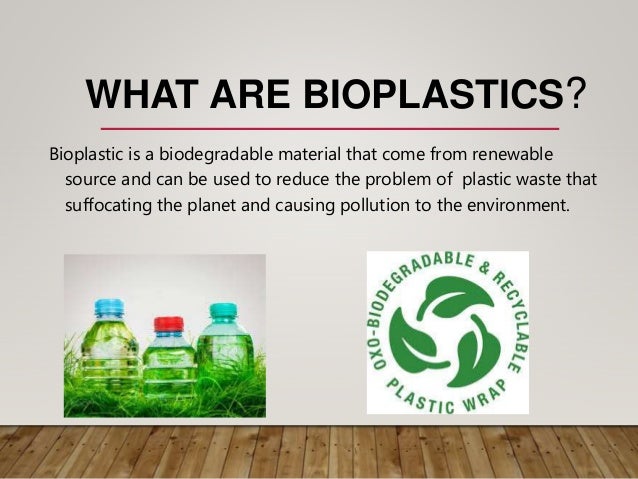 Examples Of Bioplastics