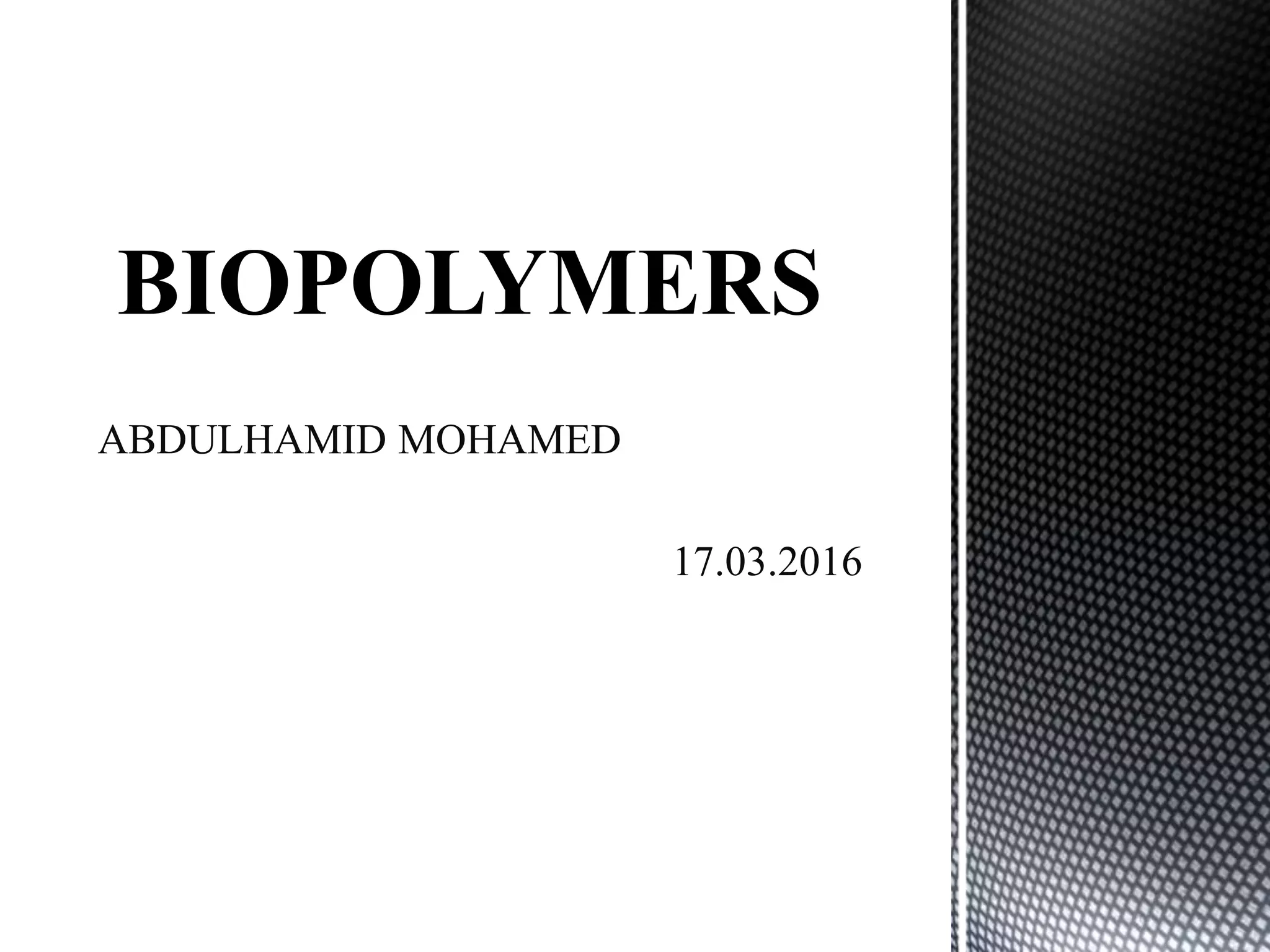 Biopolymer | PPTX