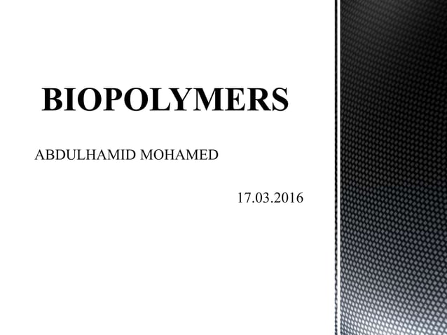 Biopolymer | PPTX