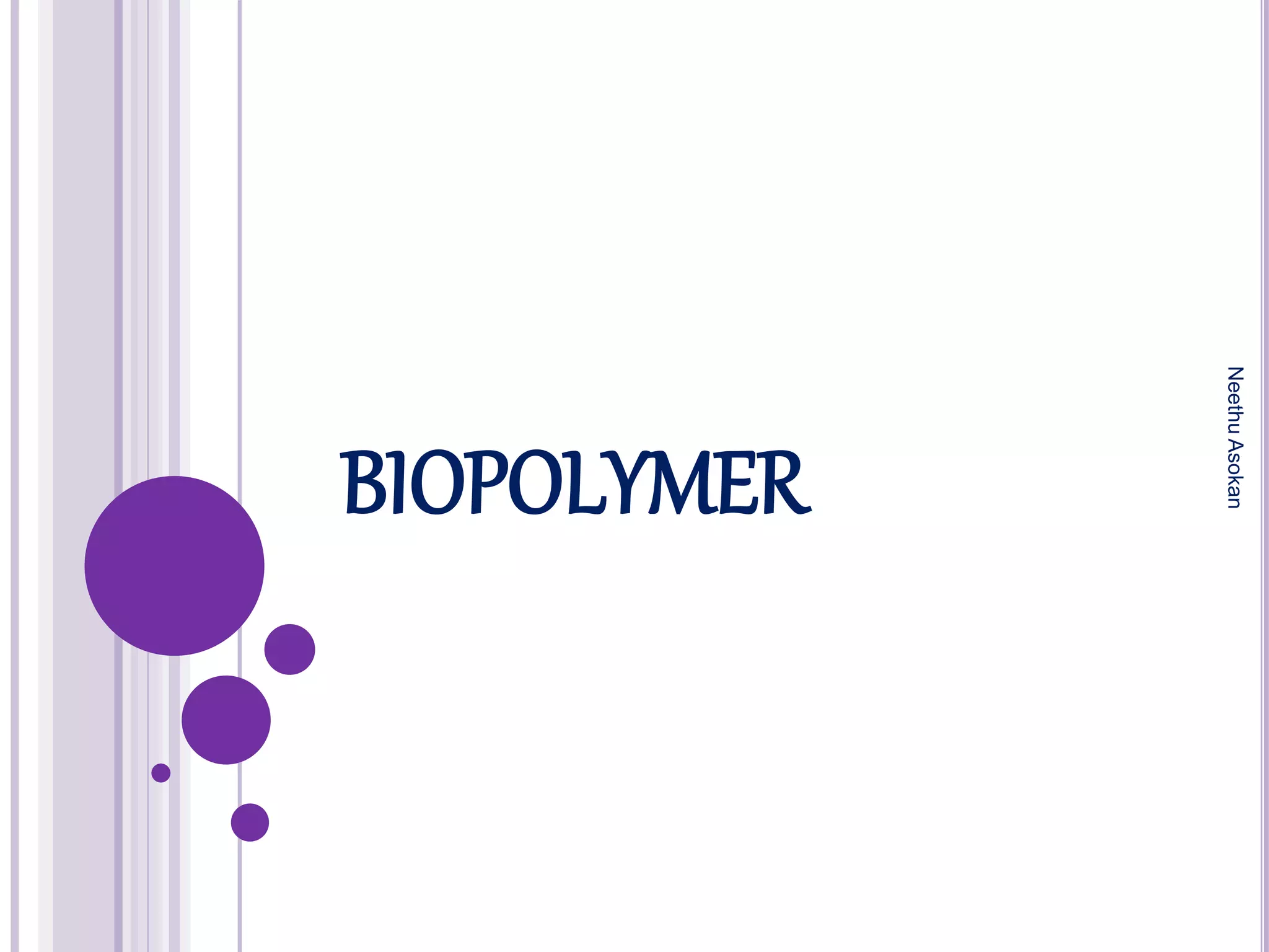 Biopolymer | PPTX