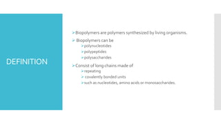 Biopolymers | PPTX