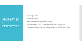 Biopolymers | PPTX