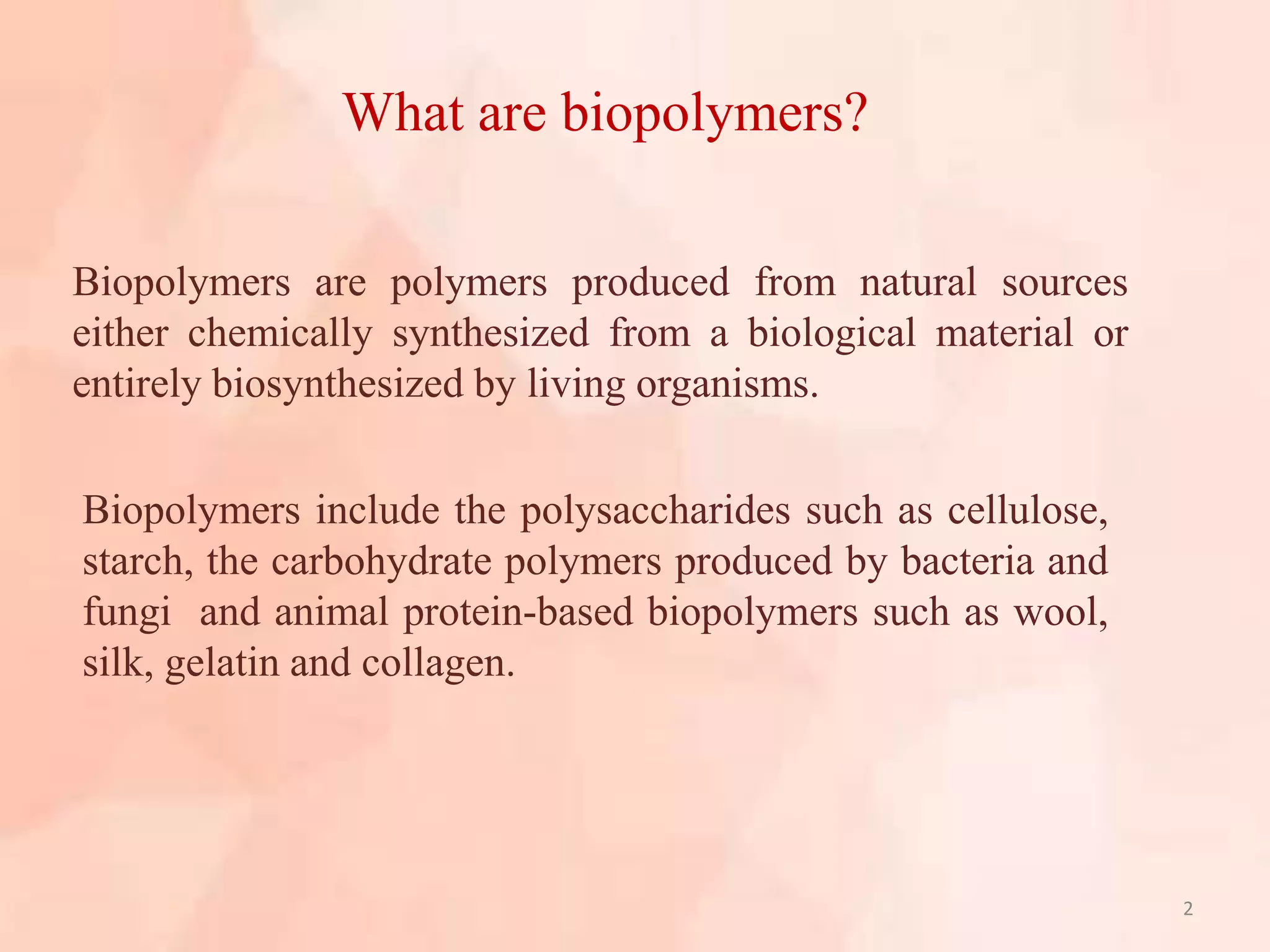 Biopolymers | PPTX