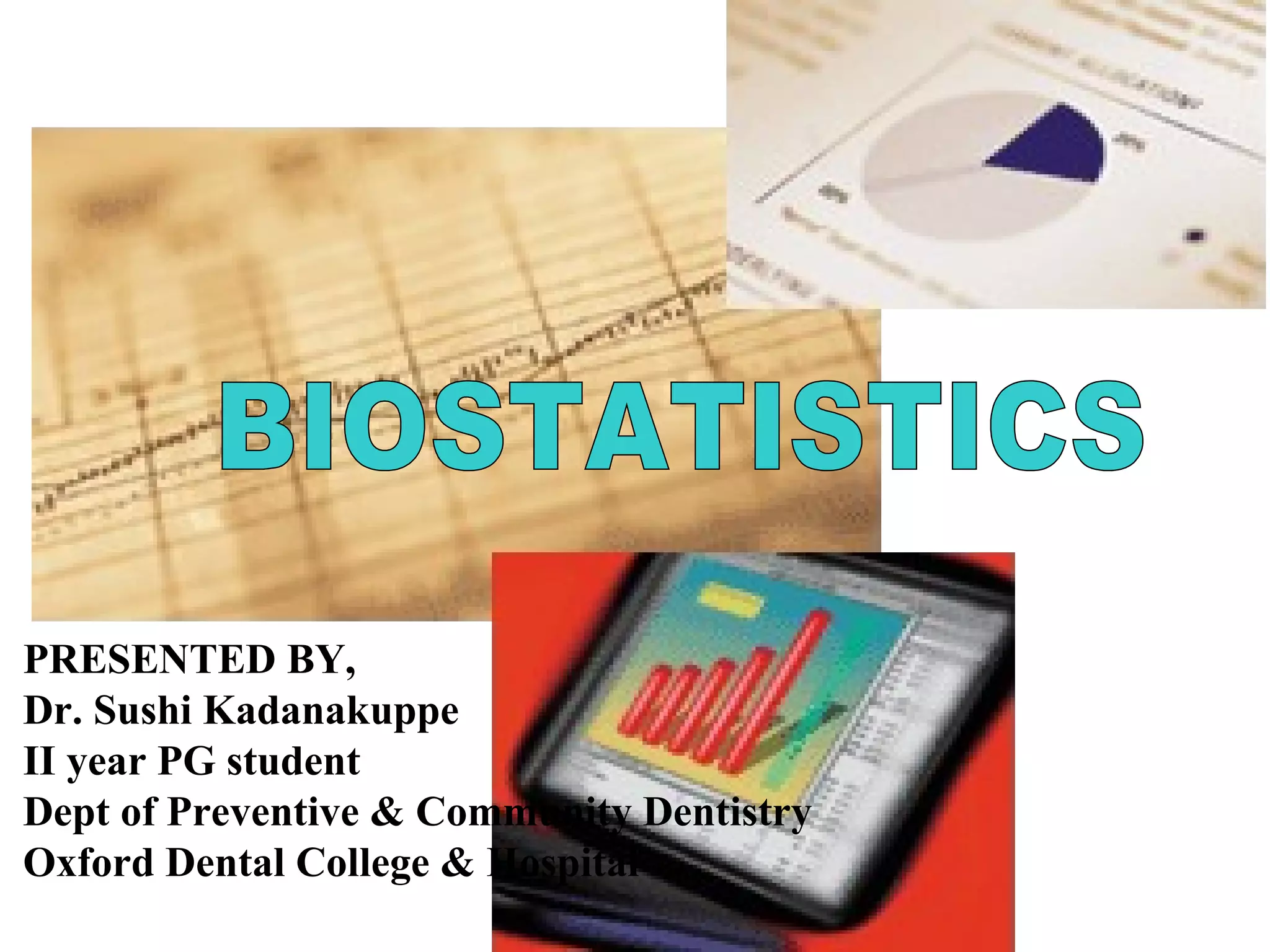 Biostatics ppt | PPT