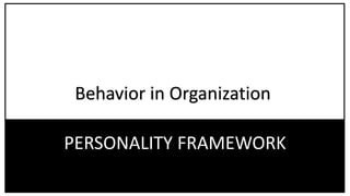 Personality Framework | PPTX