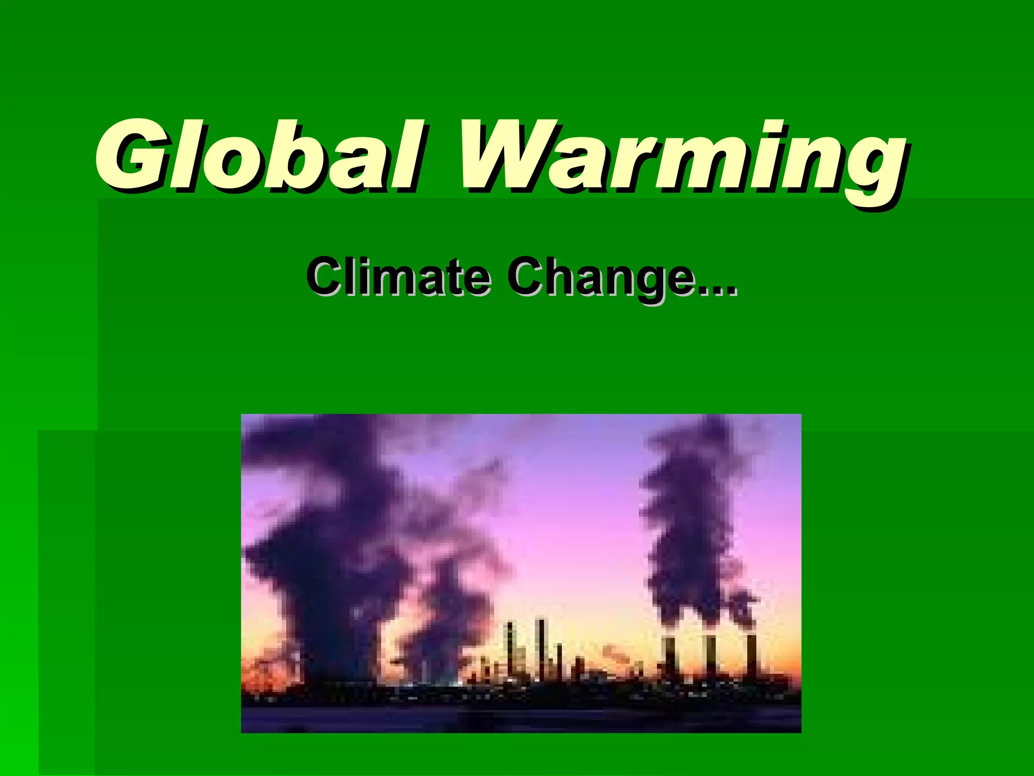 Global Warming | PPT