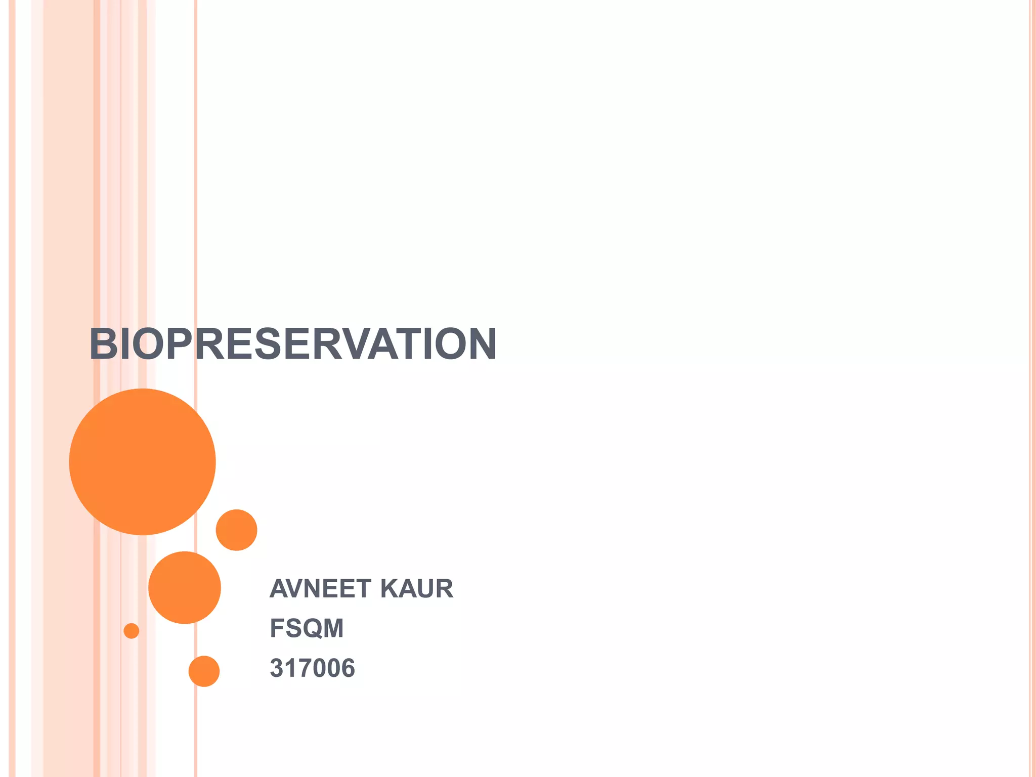 Biopreservation | PPTX