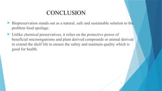 Biopreservation against food spoilage.pptx