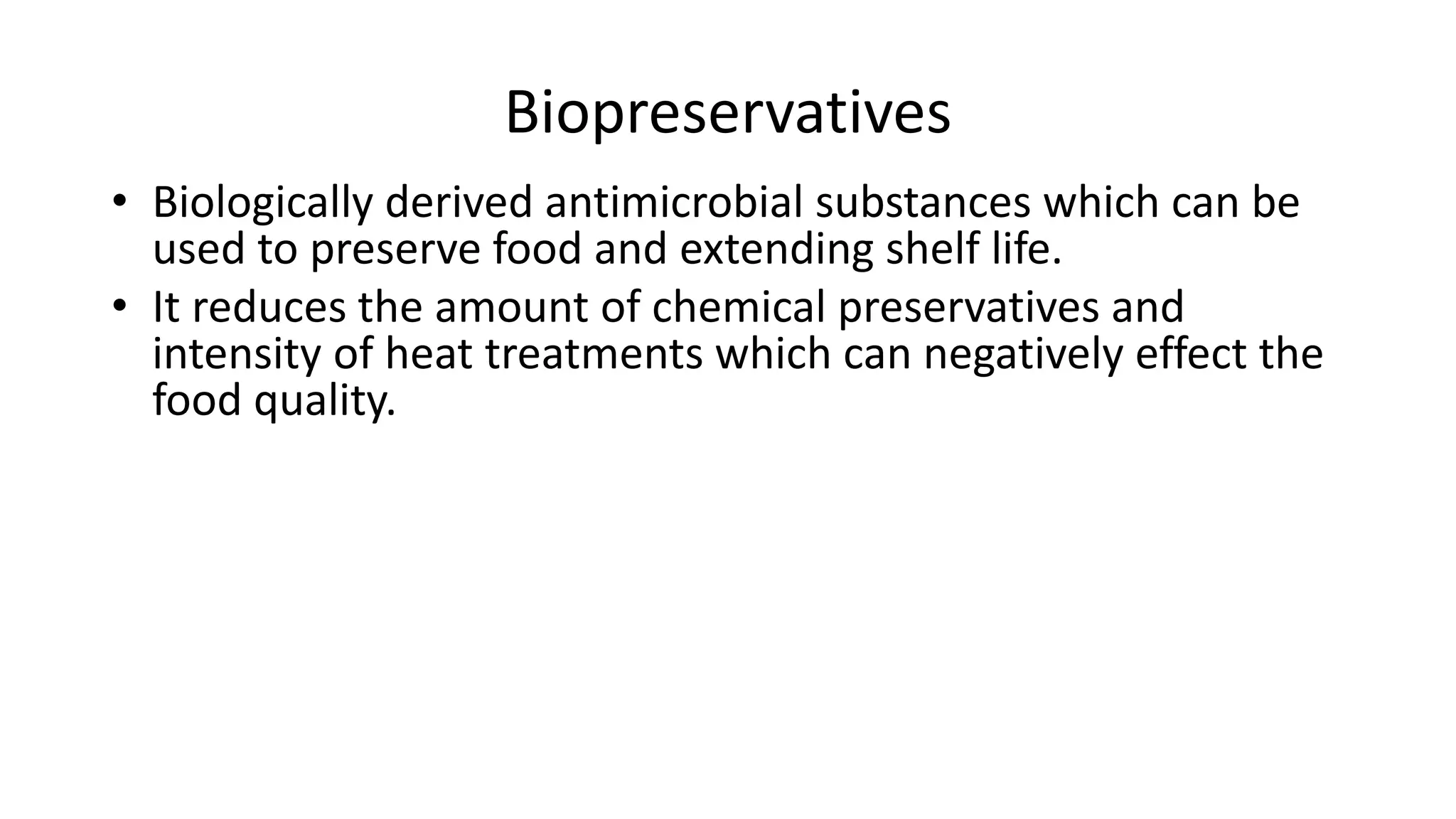 Biopreservatives | PPTX