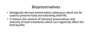 Biopreservatives | PPTX