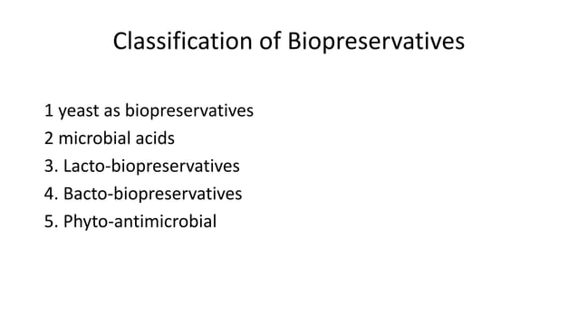 Biopreservatives | PPTX | Chemistry | Science