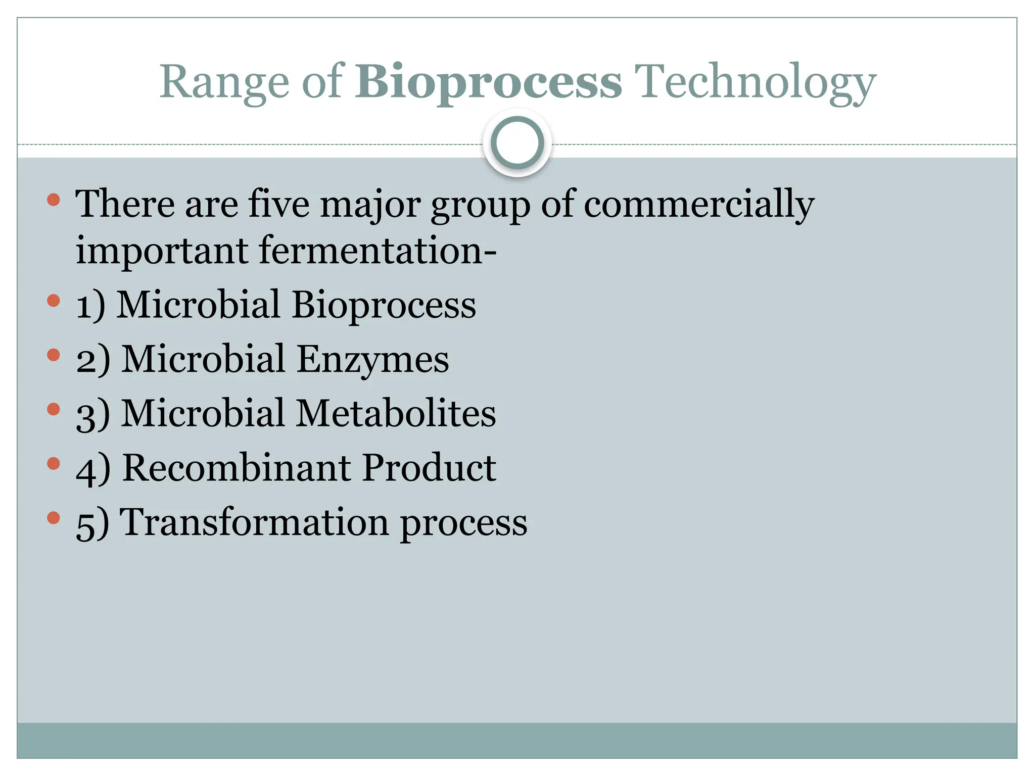 Bioprocess technology process presentation | PPTX