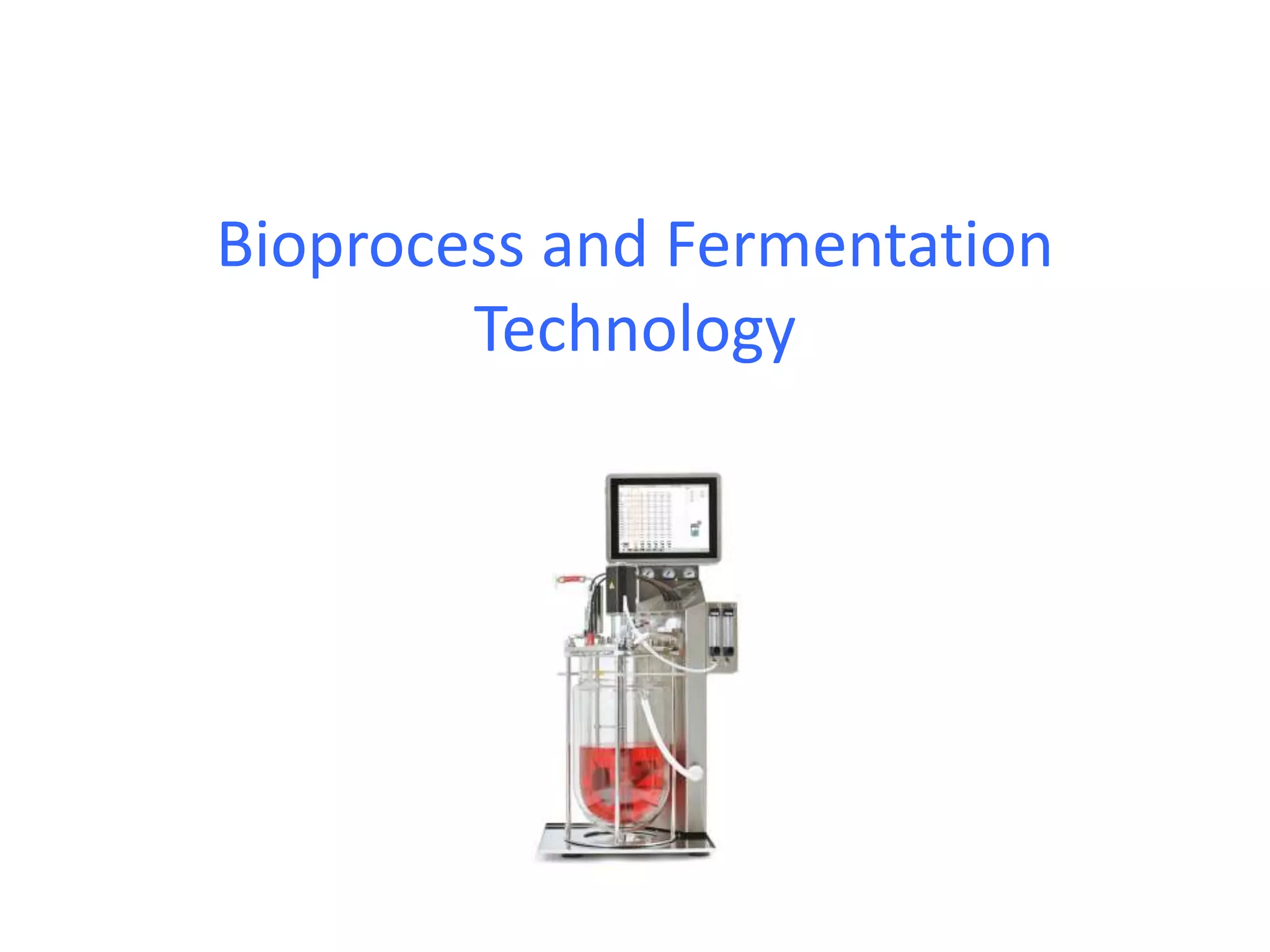 bioprocess and industrial biotechnology.pptx | Chemistry | Science