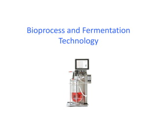 bioprocess and industrial biotechnology.pptx
