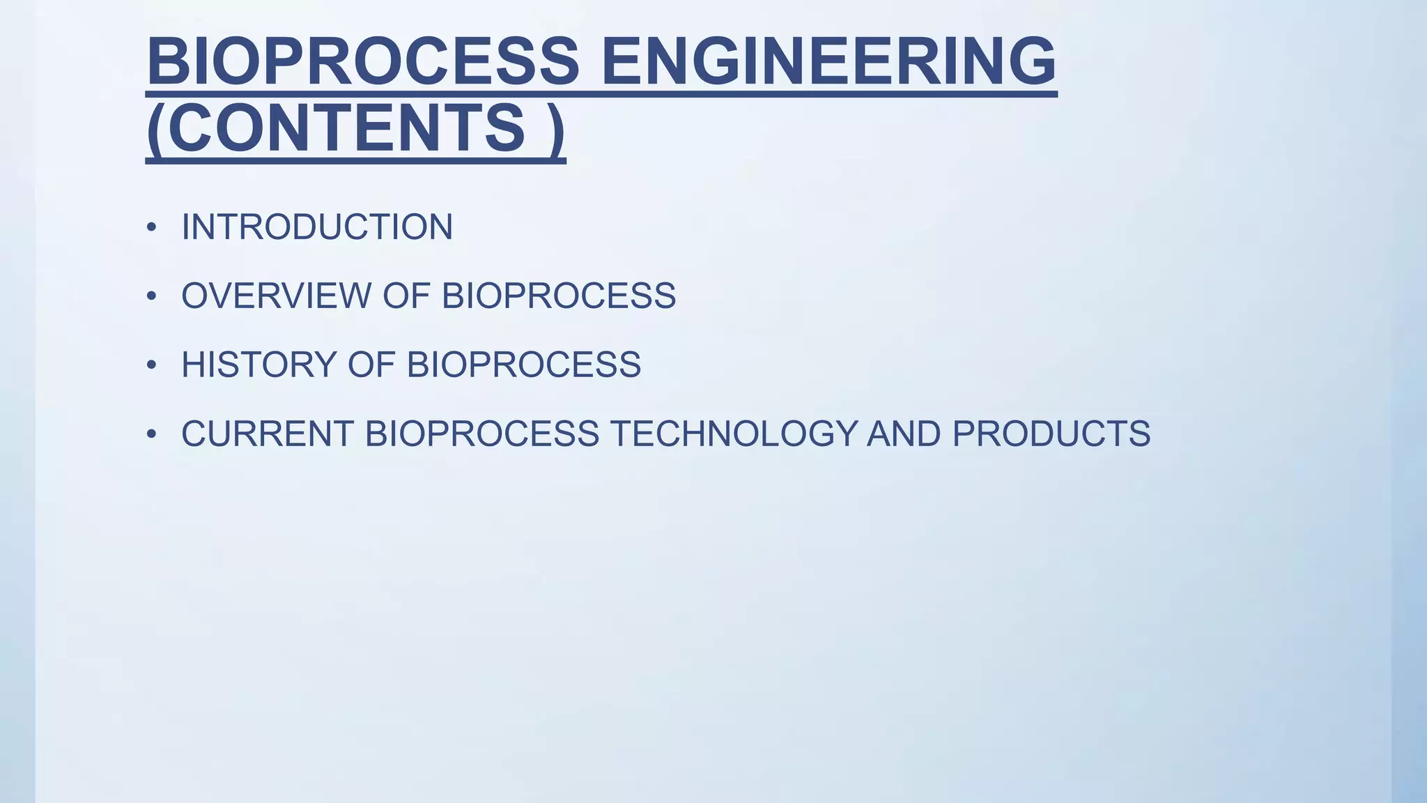 Bioprocess engineering | PPTX