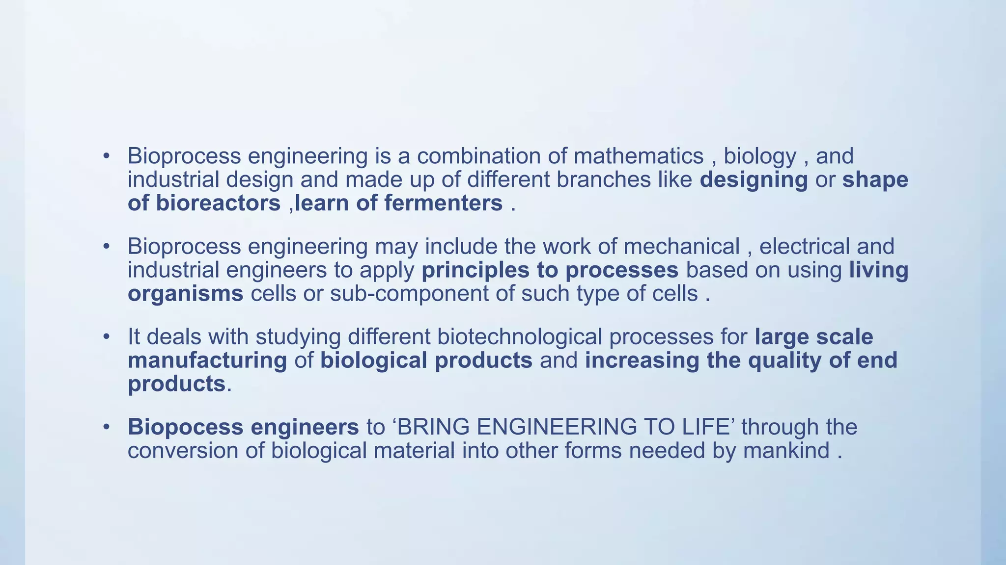 Bioprocess engineering | PPTX