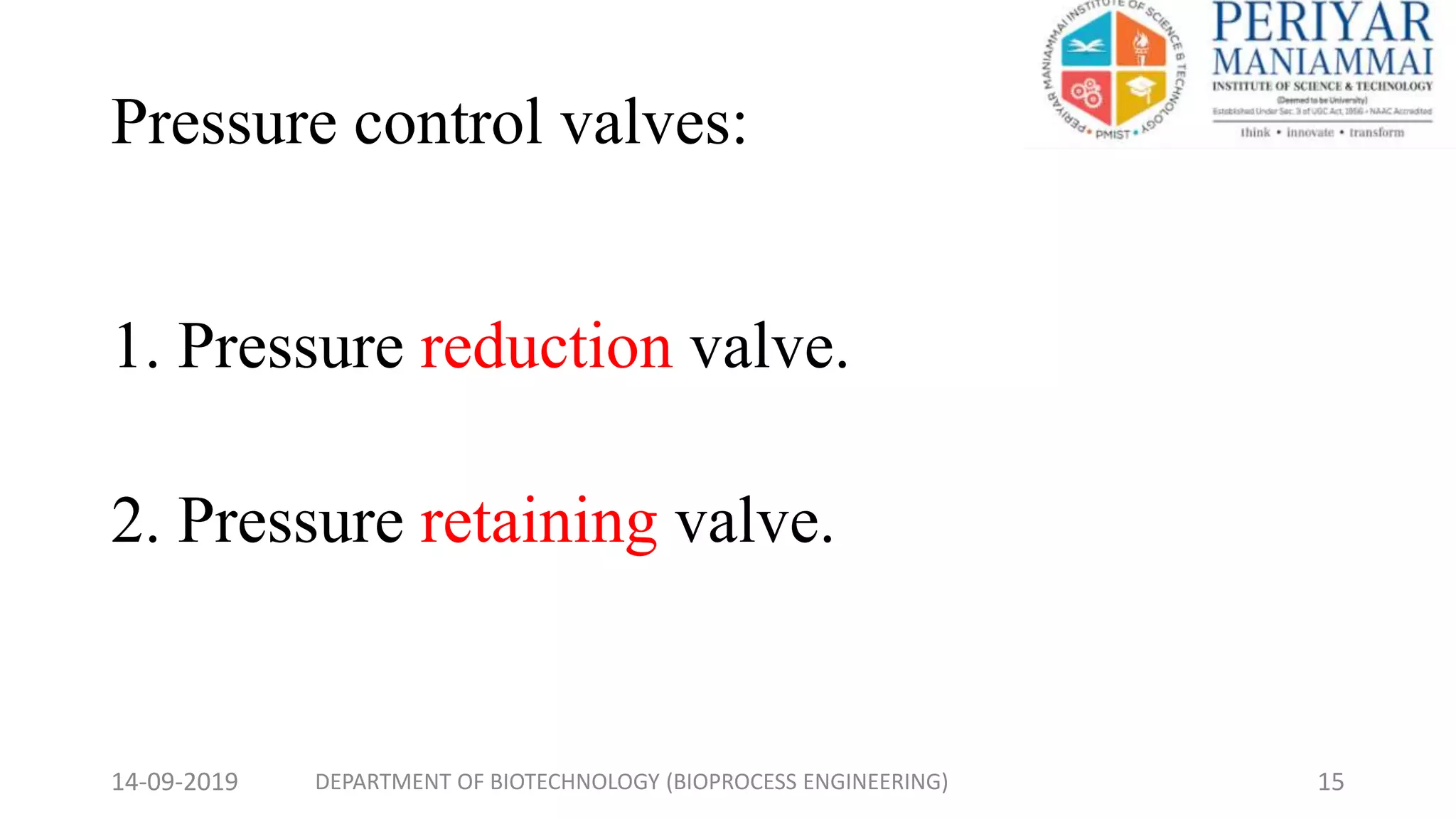Bioprocess engineering pressure measurement and control | PPTX