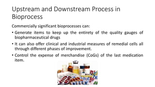 Bioprocessing and its significance | PPTX