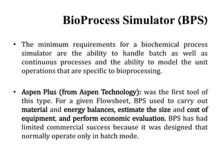 Bioprocess simulation | PPTX