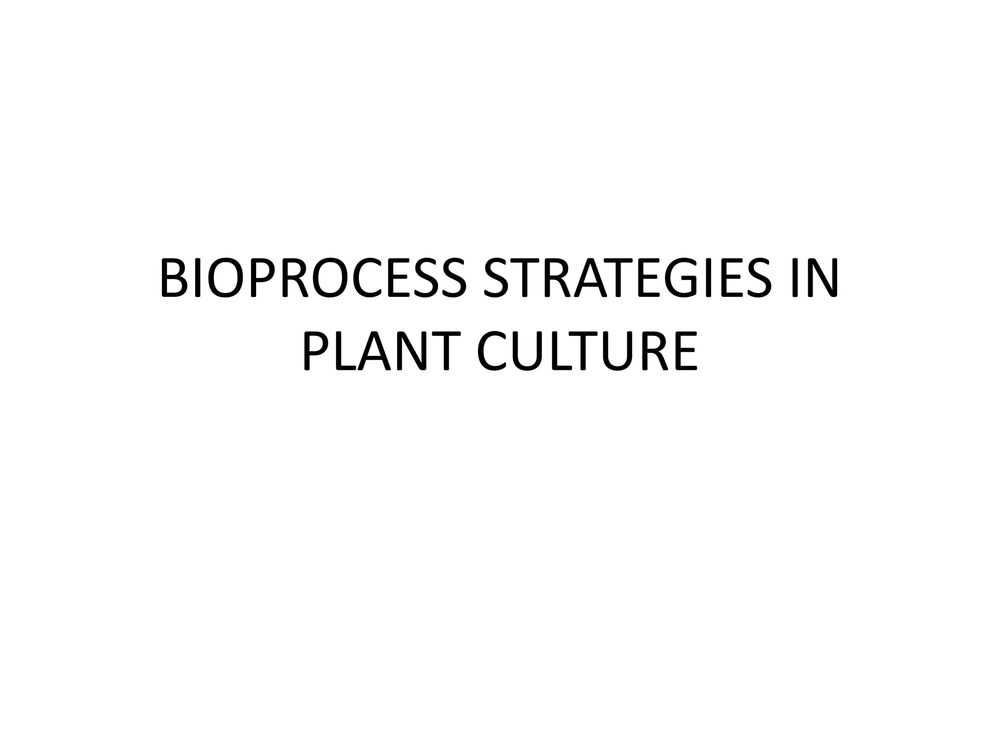 BIOPROCESS STRATEGIES.pptx