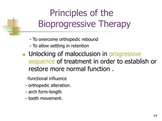 Bioprogressive Therapy in orthodontics by Ricketts | PPT