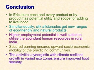 ERICULTURE ---A BIOPROSPECTING FOR SUPPLEMENTING LIVELIHOOD | PPT