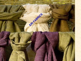 ERICULTURE ---A BIOPROSPECTING FOR SUPPLEMENTING LIVELIHOOD | PPT