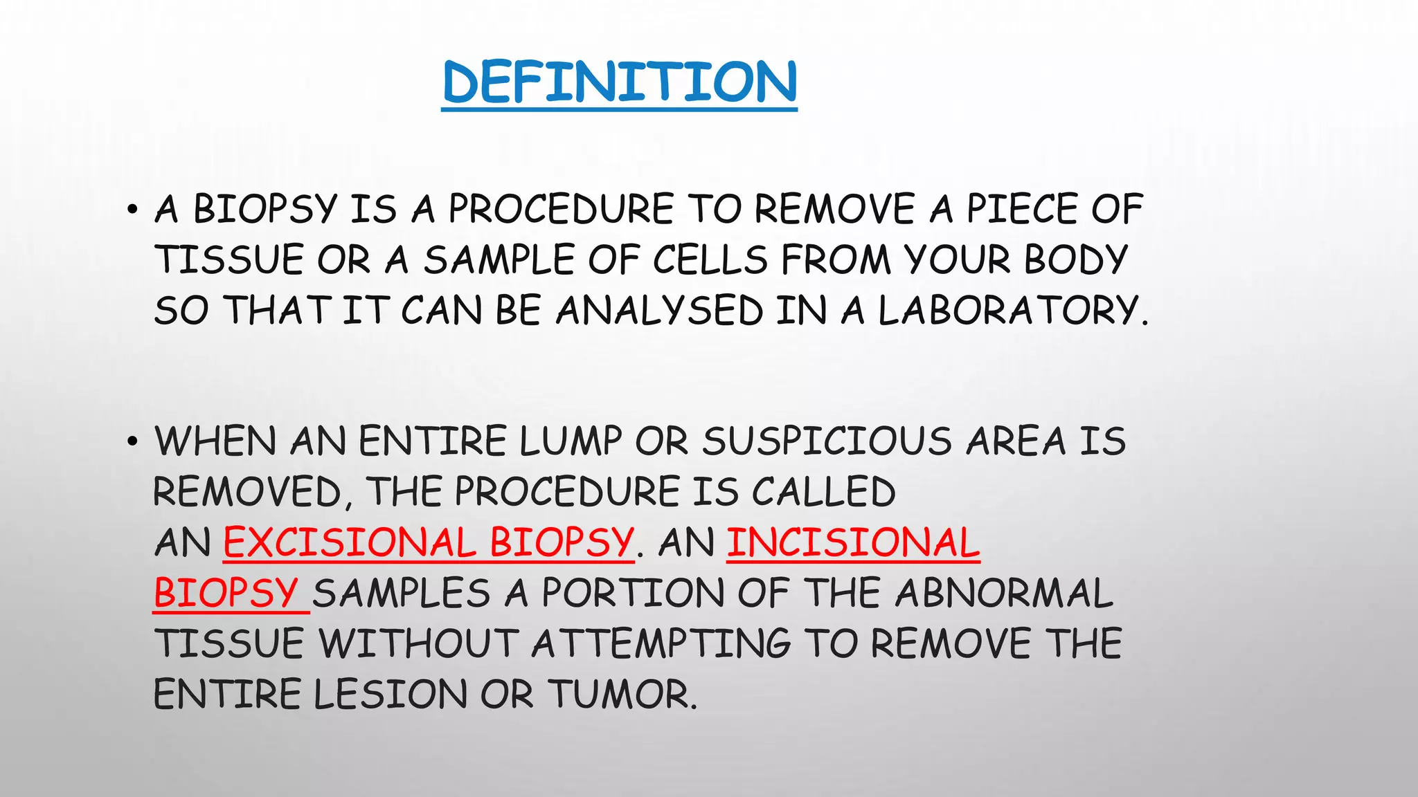 BIOPSY | PPTX | Skin and Dermatology | Diseases and Conditions